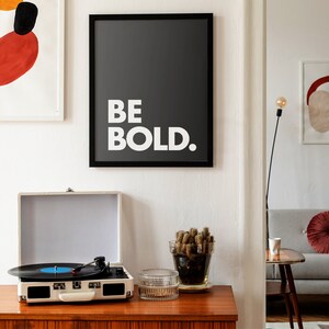 Be Bold Printable Wall Art, Kids Nursery Decor, Positive Quote ...
