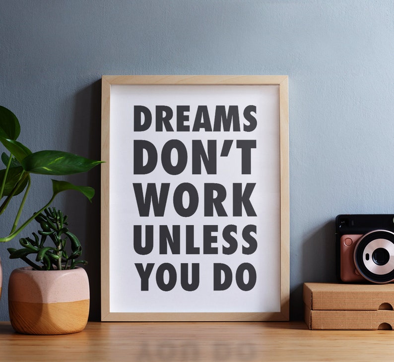 Dreams Don't Work Unless You Do Printable Wall Art | Etsy