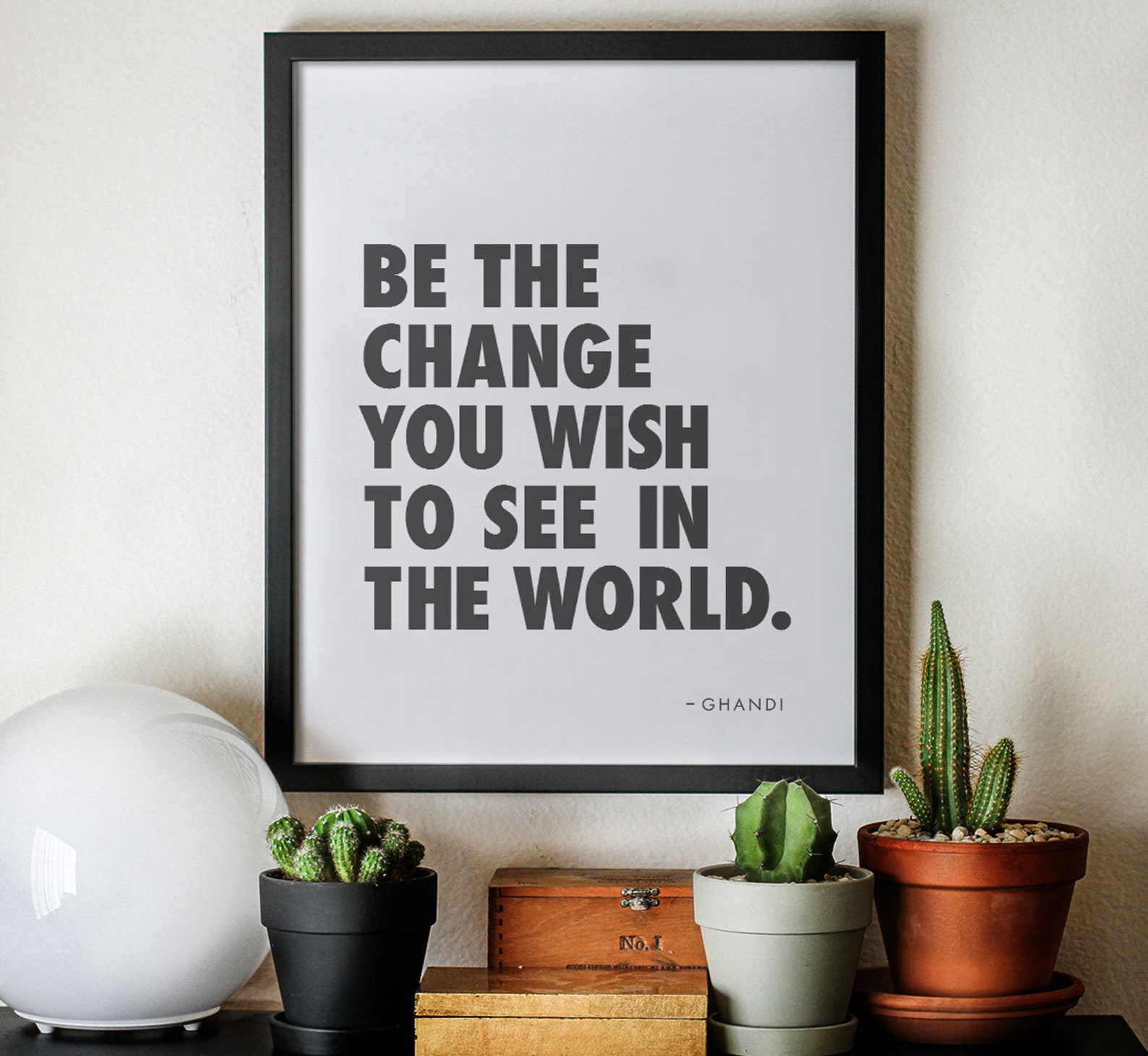 Be the Change You Wish to See in the World Printable Wall Art | Etsy