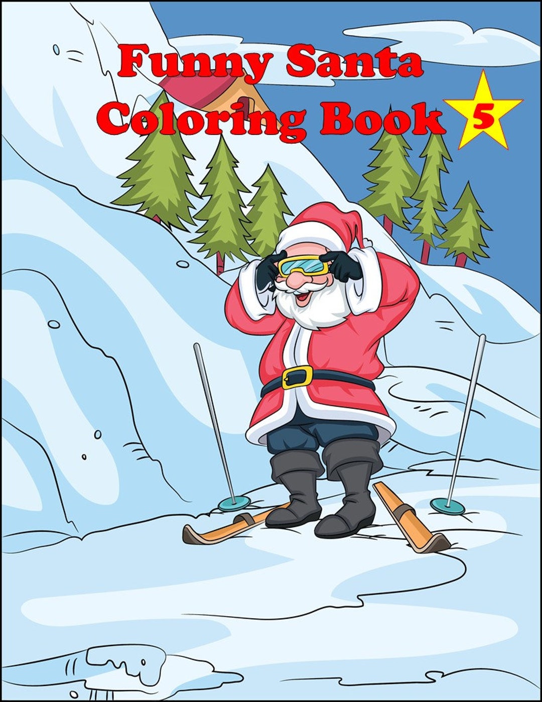 Funny Santa Coloring Book 5, Coloring Book Practices for Kids ...