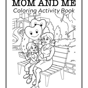 Mom and Me Coloring Activity Book, Mother and Child Coloring Activity ...
