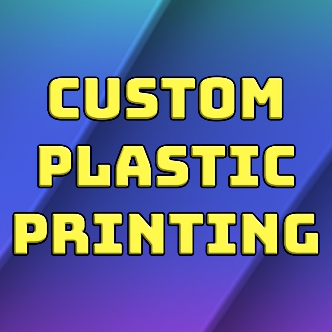 Custom Plastic Printing Service read the Description - Etsy