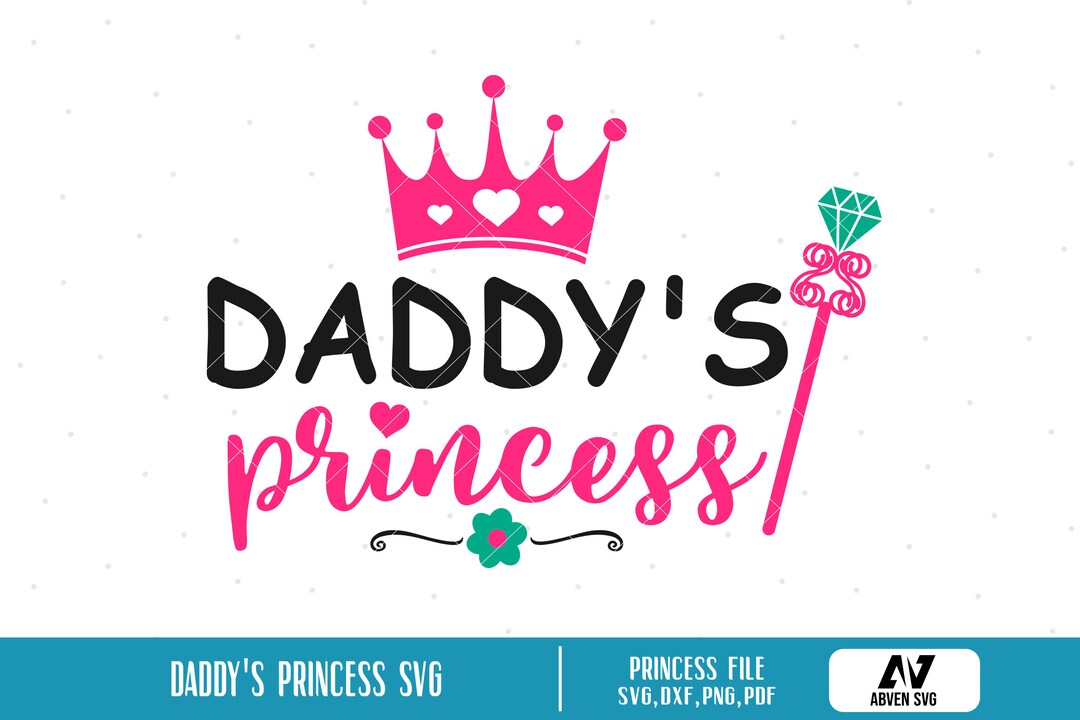 Daddy's Princess Svg Princess Svg Princess Clip Art - Etsy