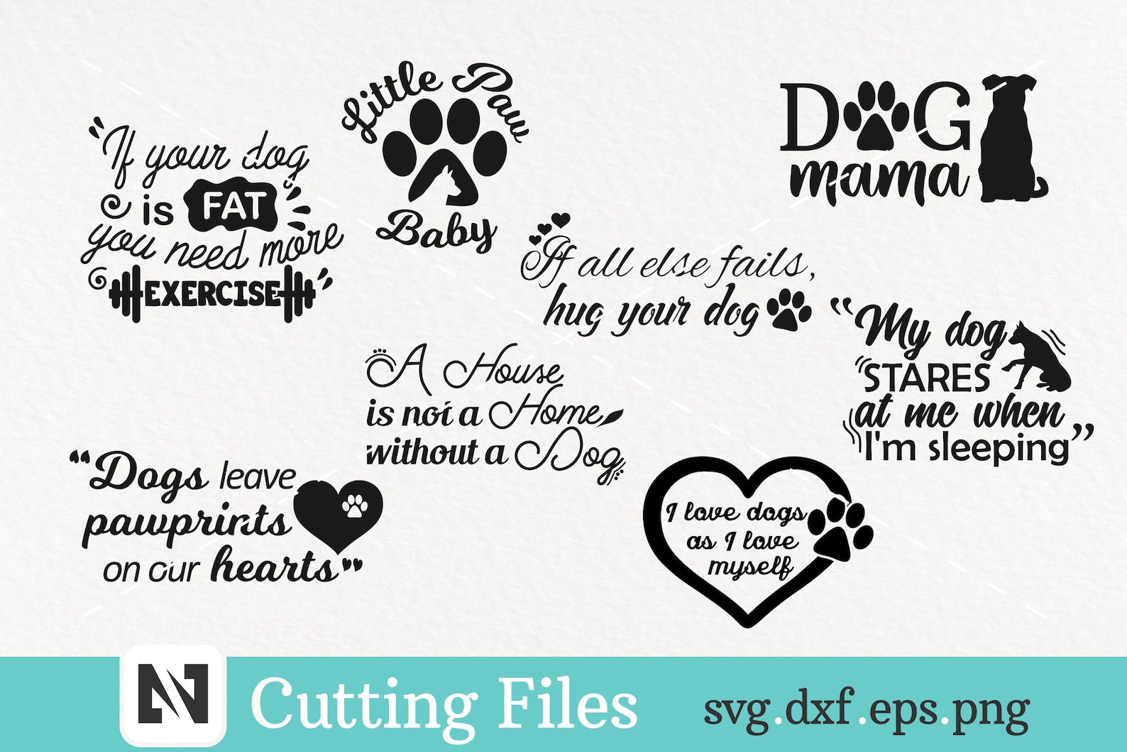 Dog Saying Svg Dog Quotes Svg Paw Svg Dog Svg Dog Clip | Etsy