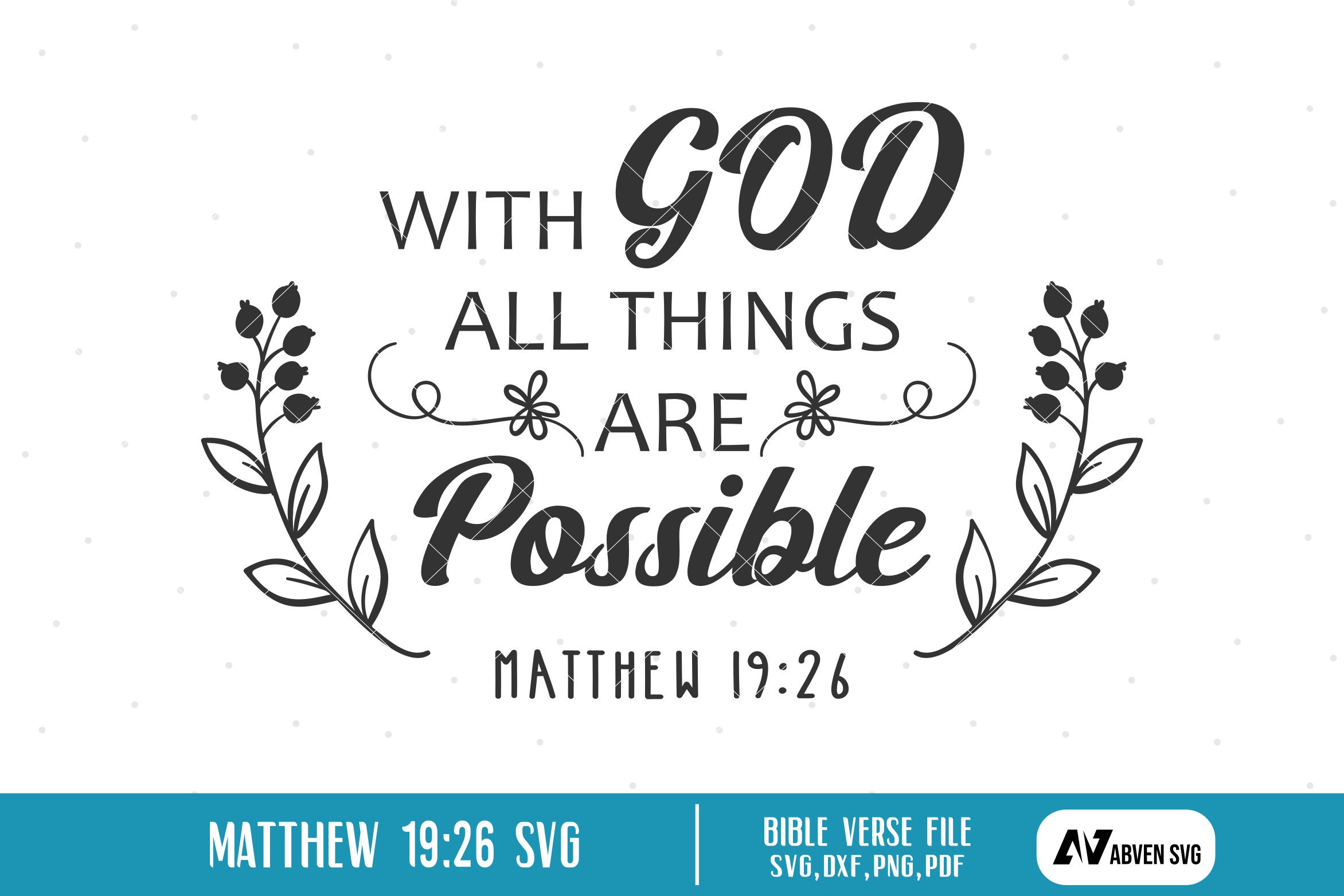 Matthew 19:26 Svg With God All Things Are Possible Svg - Etsy