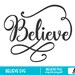 Believe Svg, Believe Clip Art, Believe Graphics, Believe Prints ...