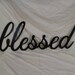 Industrial Rustic Metal Blessed Sign Cut From 14 Gauge Steel - Etsy