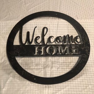 Industrial Rustic Metal Welcome Home Sign. Cut From 14 Gauge Steel and ...