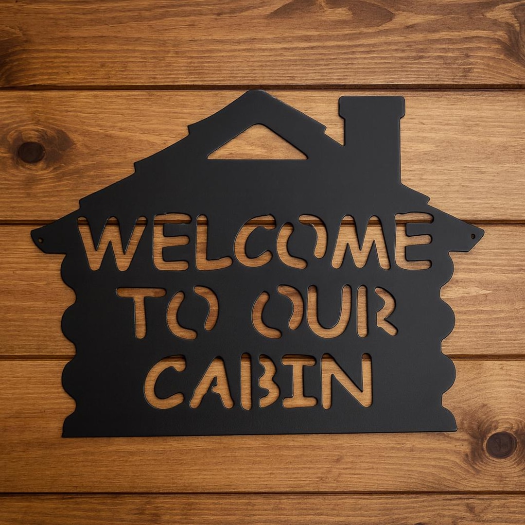Rustic Metal Welcome to Our Cabin Sign - Industrial Style - Etsy