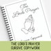 The Lord's Prayer Cursive Copywork, Homeschool Printable, Cursive ...