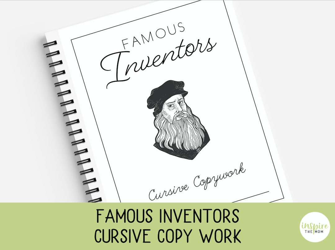 Famous Inventors, Cursive Copywork, Inventor Facts, Cursive Handwriting ...