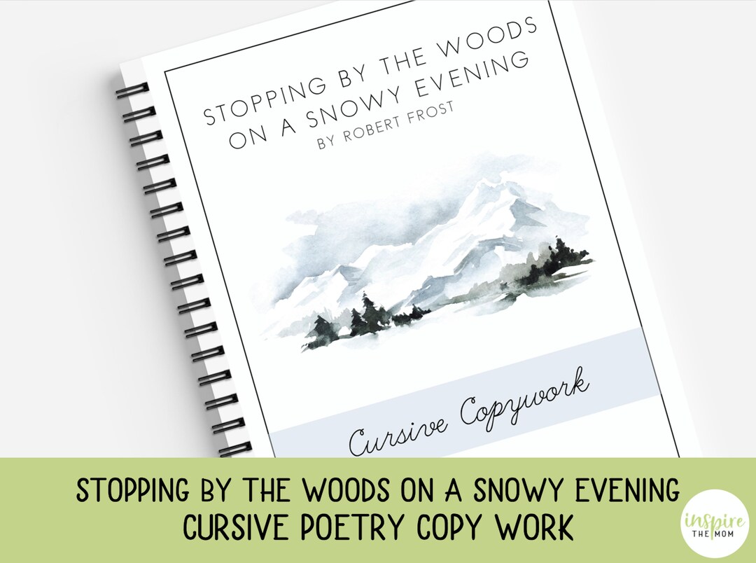 Stopping by the Woods on a Snowy Evening by Robert Frost Cursive ...