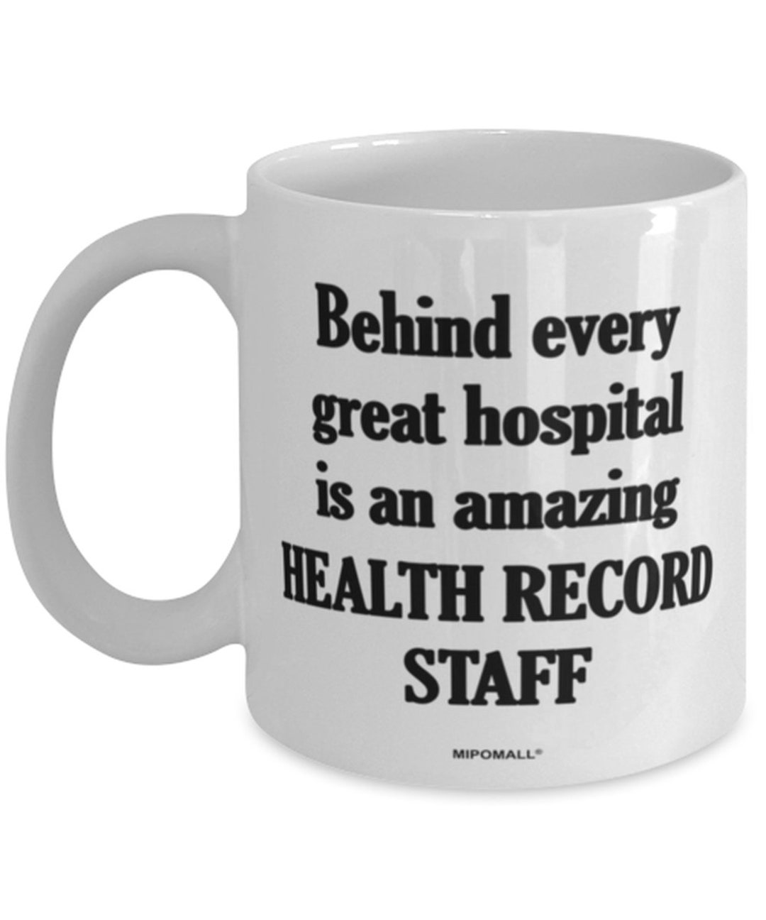 Health Record Staffs Mug Health Record Staff Gifts Behind A Hospital ...