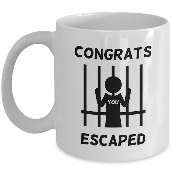 Congratulations You Escaped Mug - Etsy
