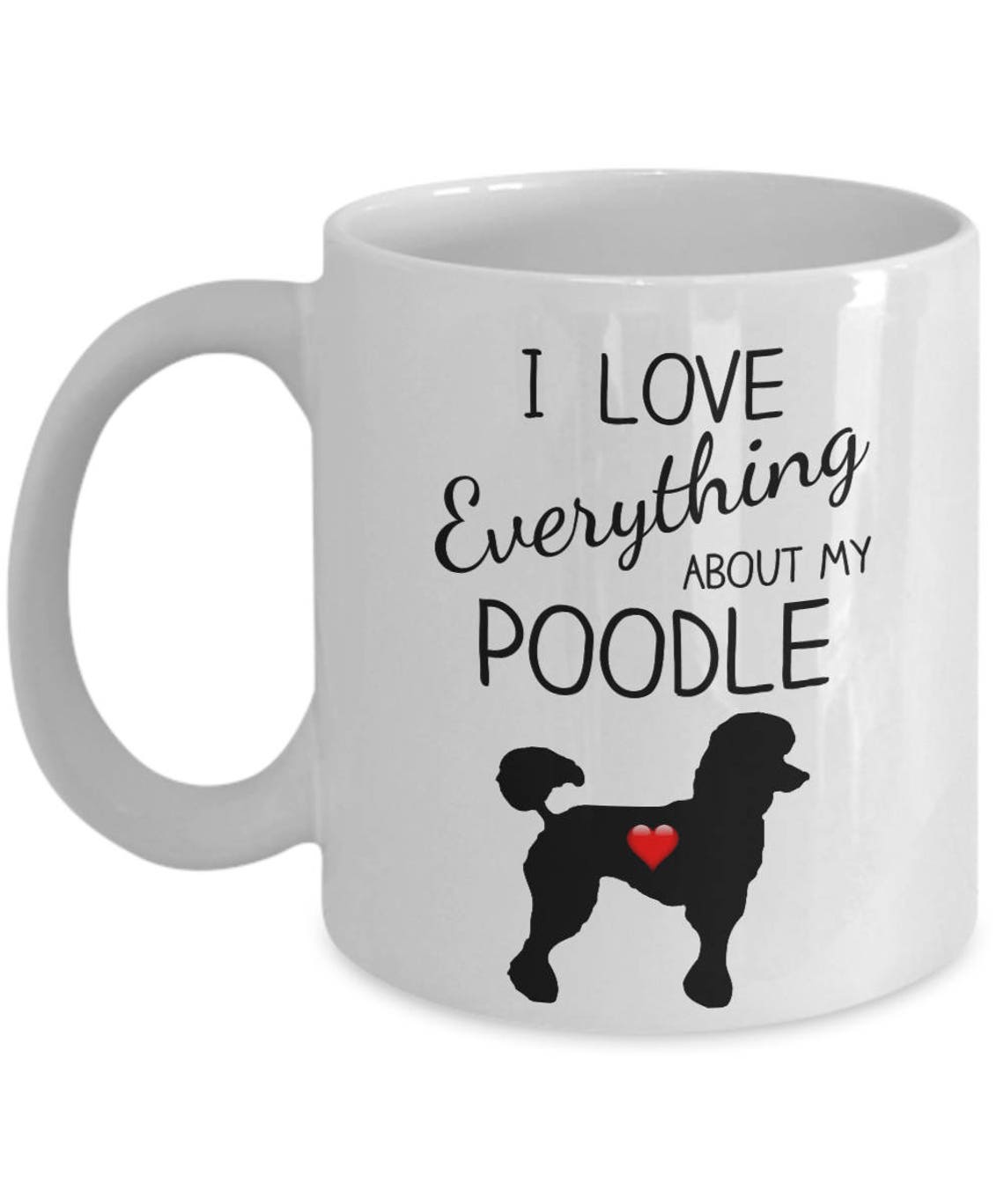 Poodle Mug Doodle Mug Goldendoodle Mug I Love Everything - Etsy