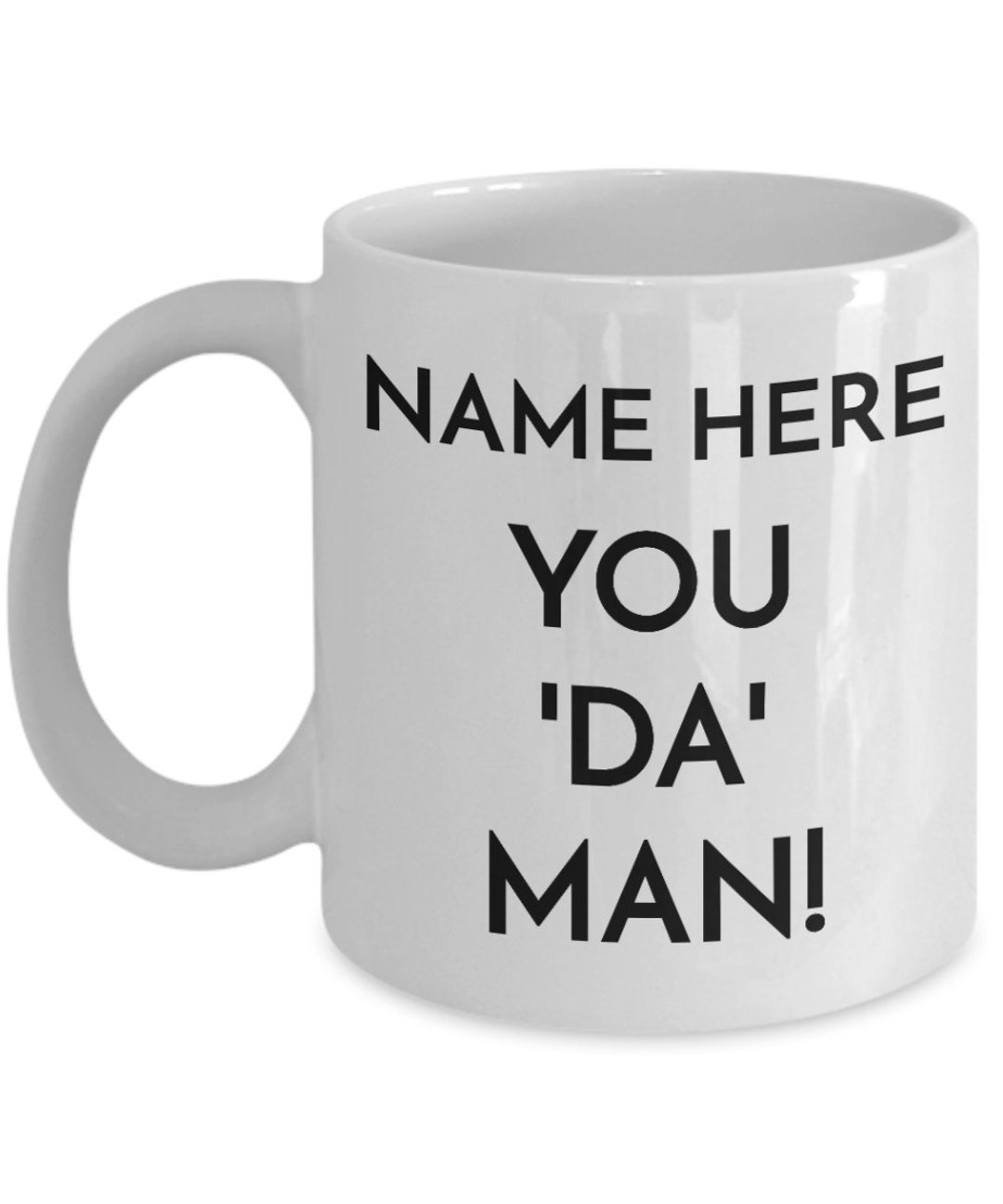You Da Man Fathers Day Gifts Best Mugs Coffee Tea Cup Boss Thank You ...