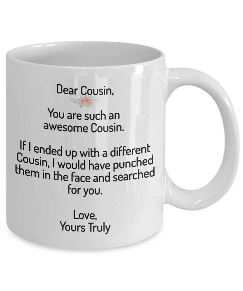 Dear Cousin Coffee Mug Funny Best Awesome Amazing Favorite - Etsy