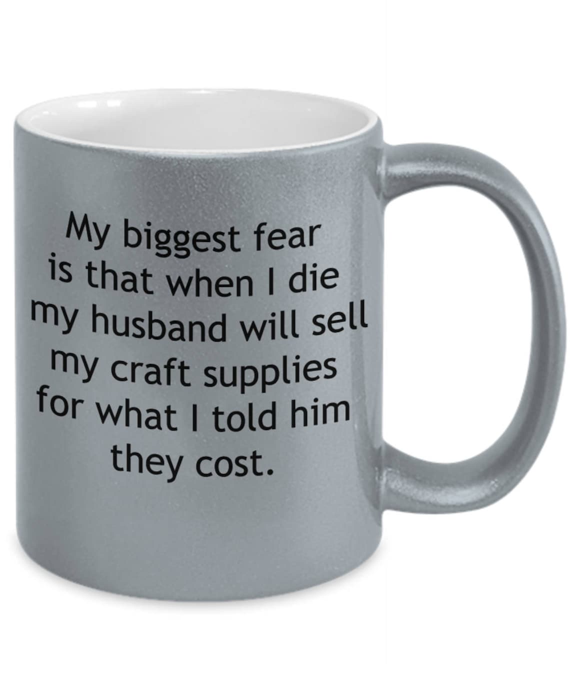 Craft Supplies Mug Biggest Fear Mug for People Who Love - Etsy