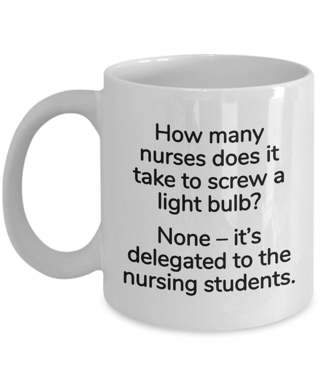 Student Nurse Gifts for Women - Nurses Light Bulb - Coffee Mug Tea Cup ...