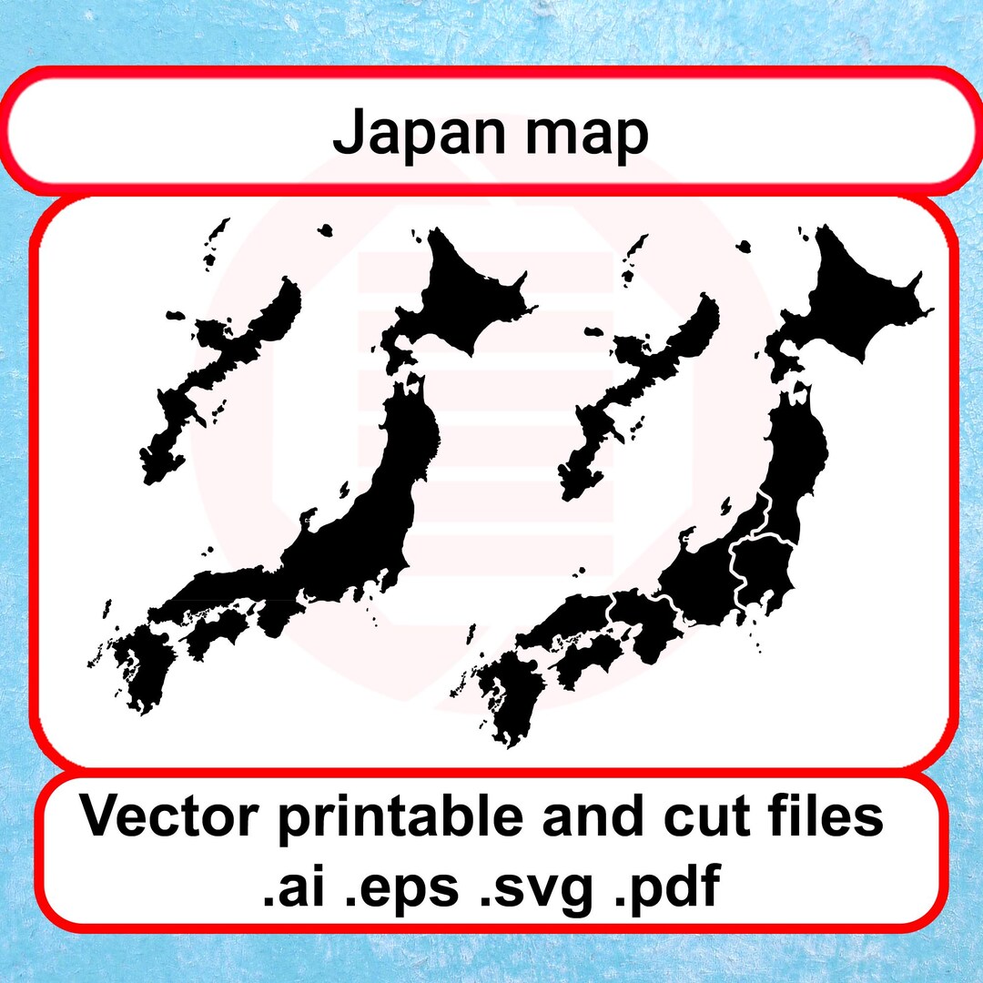 Printable Japan Map Vector SVG Cut Files Japan Islands Home Decor Room ...