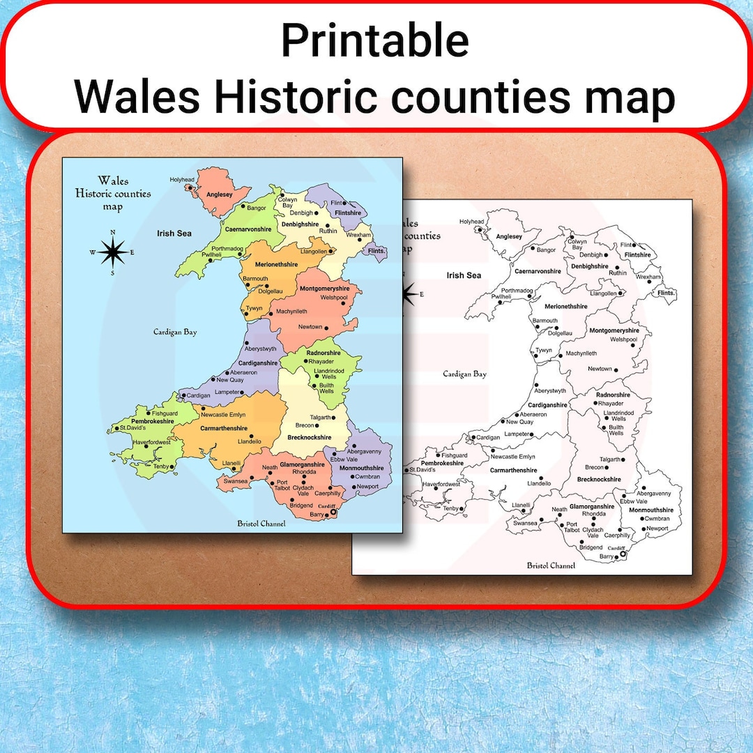 Printable Wales Map Great Britain UK Map Welsh Historic Counties Map ...
