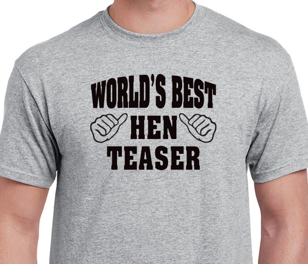 World's Best Hen Teaser T-shirt. Inspired by a Famous Line - Etsy