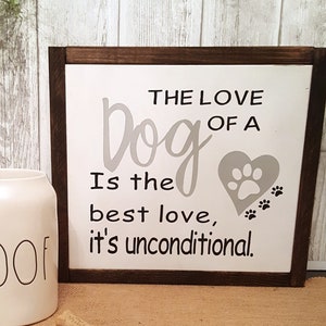 The Love of a Dog Sign - Dog Sign - Dog Love Sign - Farmhouse Style ...
