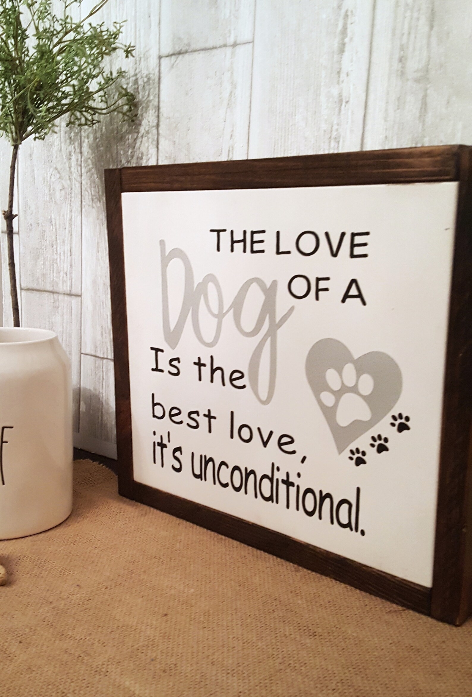 The Love of a Dog Sign - Dog Sign - Dog Love Sign - Farmhouse Style ...