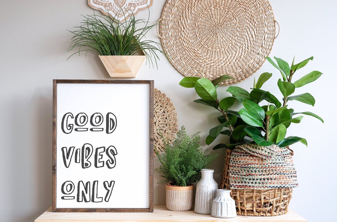 Good Vibes Only, Good Vibes Only Sign, Motivational Wall Decor ...