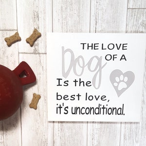 The Love of a Dog Sign - Dog Sign - Dog Love Sign - Farmhouse Style ...