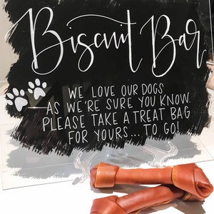 Dog Biscuit Acrylic Wedding Sign; Wedding Decor; Acrylic Sign; Wedding ...