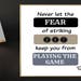 Baseball Print, Never Let the Fear of Striking Out Keep You From ...
