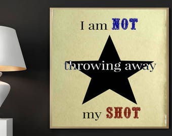 My Shot Hamilton Musical Lyrics - Etsy