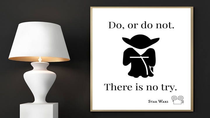 Star Wars Print, Do or Do Not, There is No Try, Movie Quote Print, the ...