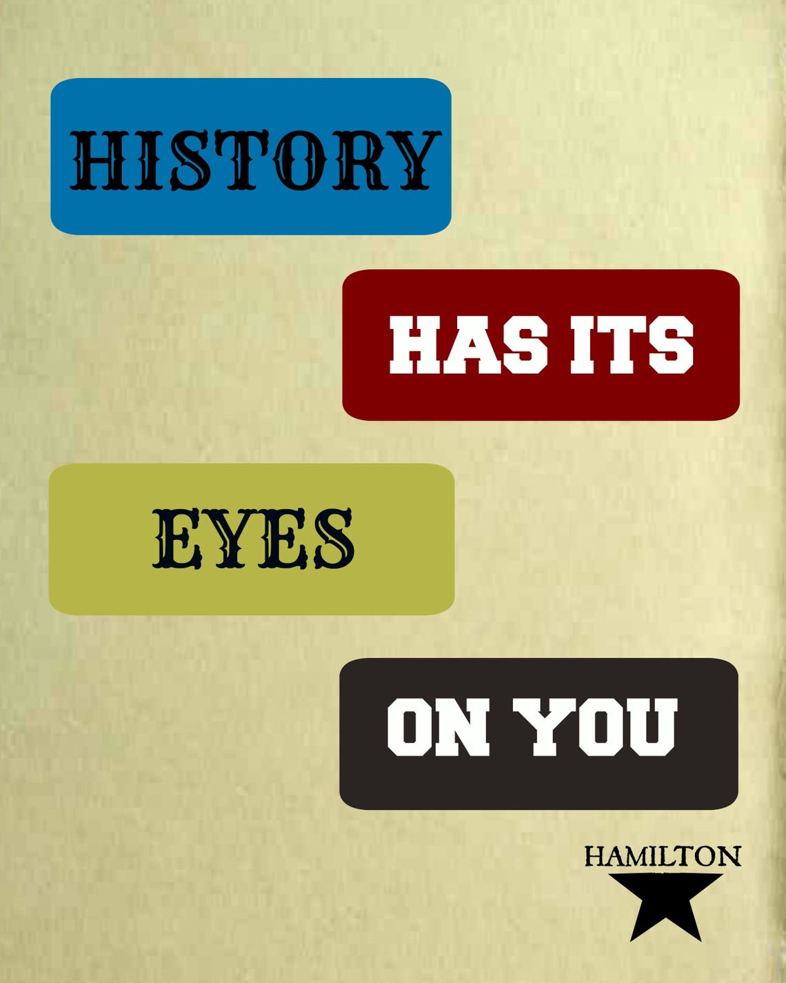 Hamilton Digital Prints, History Has Its Eyes on You, Hamilton Musical ...
