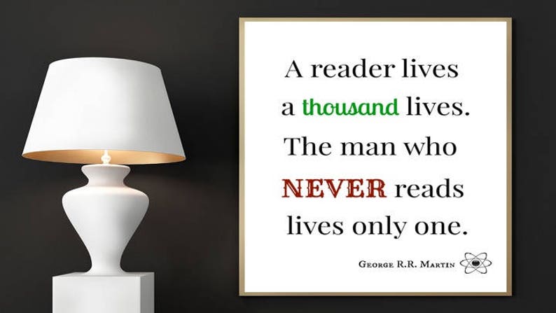 George R.R. Martin Print, A Reader Lives a Thousand Lives, Digital ...