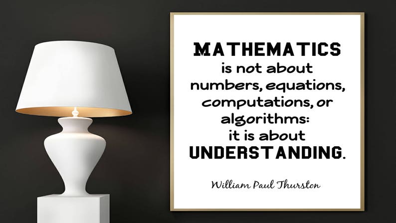 Thurston Print Mathematics Is Not About Numbers Equations Computations Or Algorithms It Is