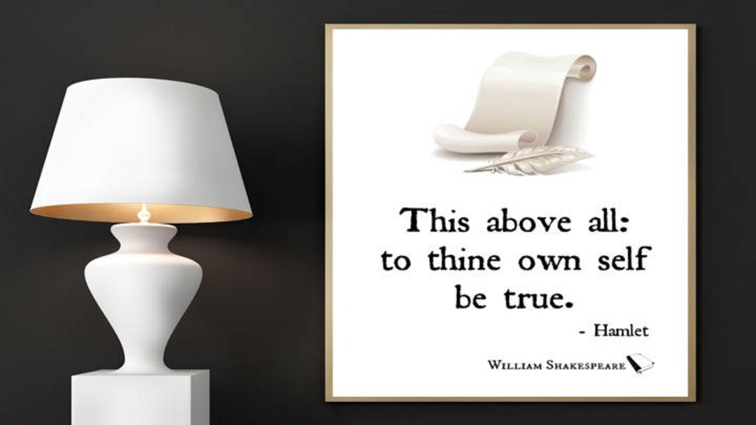 William Shakespeare Print, This Above All, to Thine Own Self Be True ...