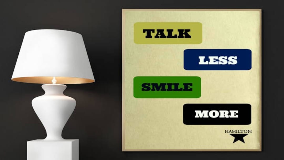 Hamilton Digital Prints, Talk Less Smile More, Hamilton Musical ...