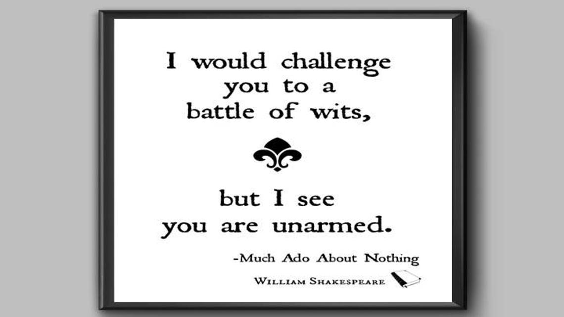 William Shakespeare Print, I Would Challenge You to a Battle of Wits ...