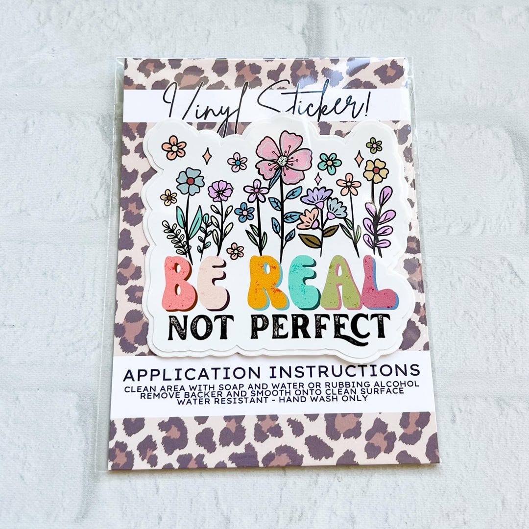 Waterproof Be Real Not Perfect Sticker, Be You Sticker, Laptop Stickers ...