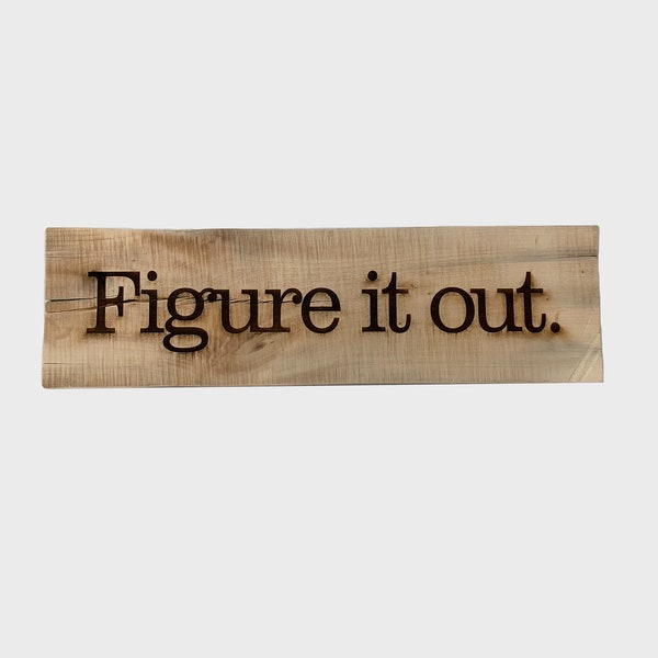 Figure It Out Signs - Etsy