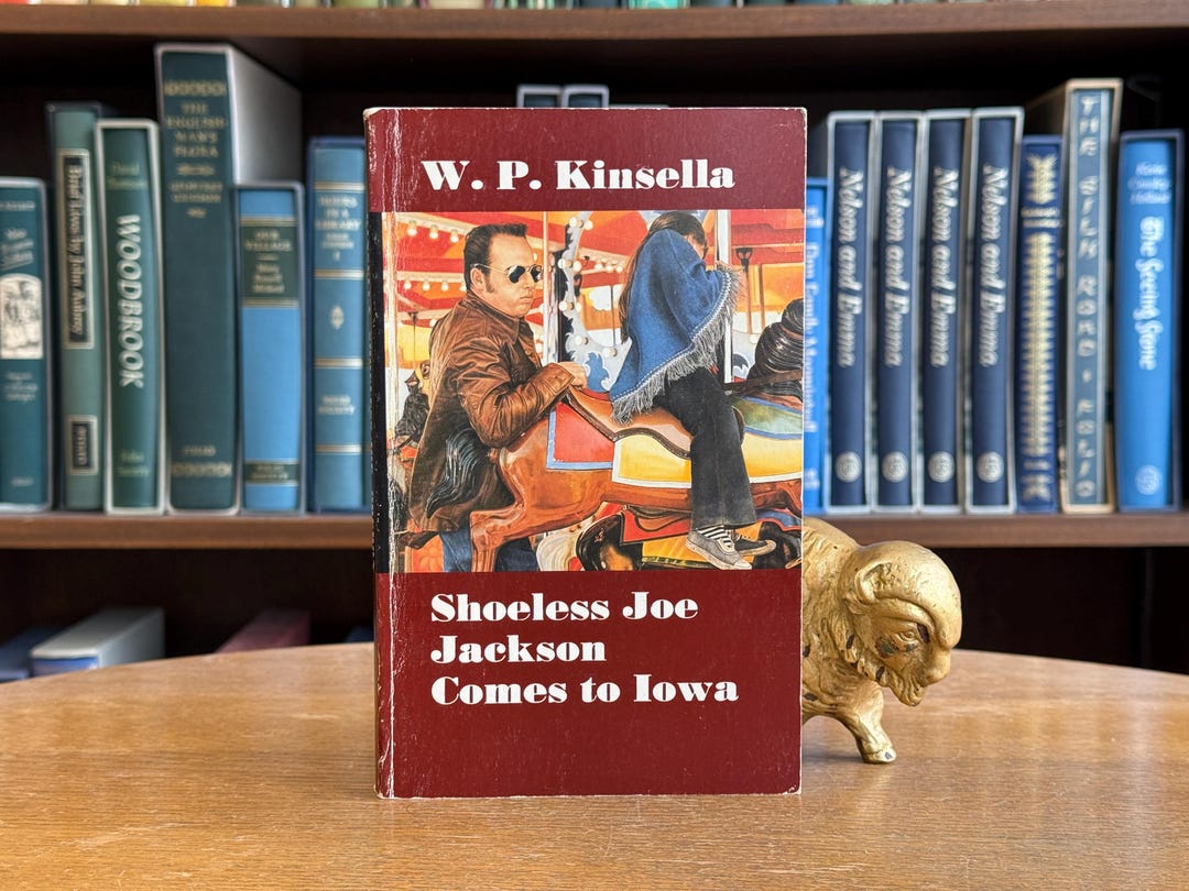 1980, Shoeless Joe Jackson Comes to Iowa by W.P. Kinsella, First ...