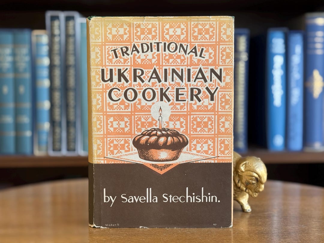 1973, Traditional Ukrainian Cookery by Savella Stechishin, 6th Printing ...