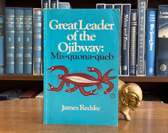 1972, Great Leader of the Ojibway: Mis-quona-queb by James (esquekesik ...