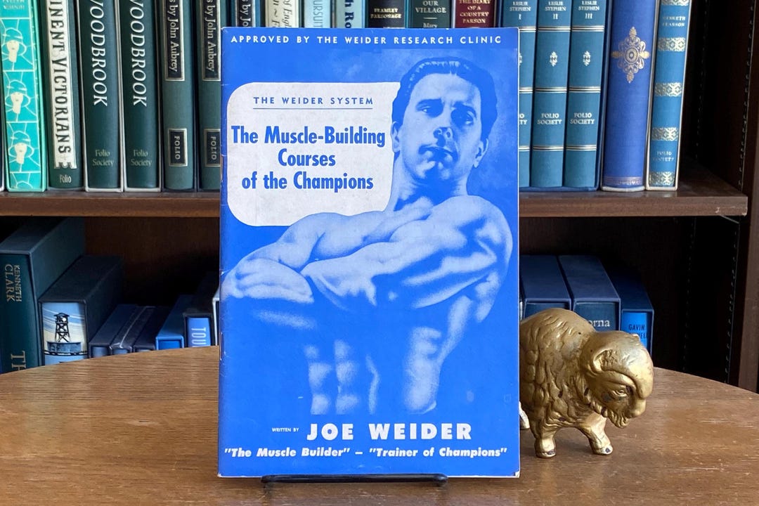 Ca. 1963, the Weider System: the Muscle-building Courses of the ...