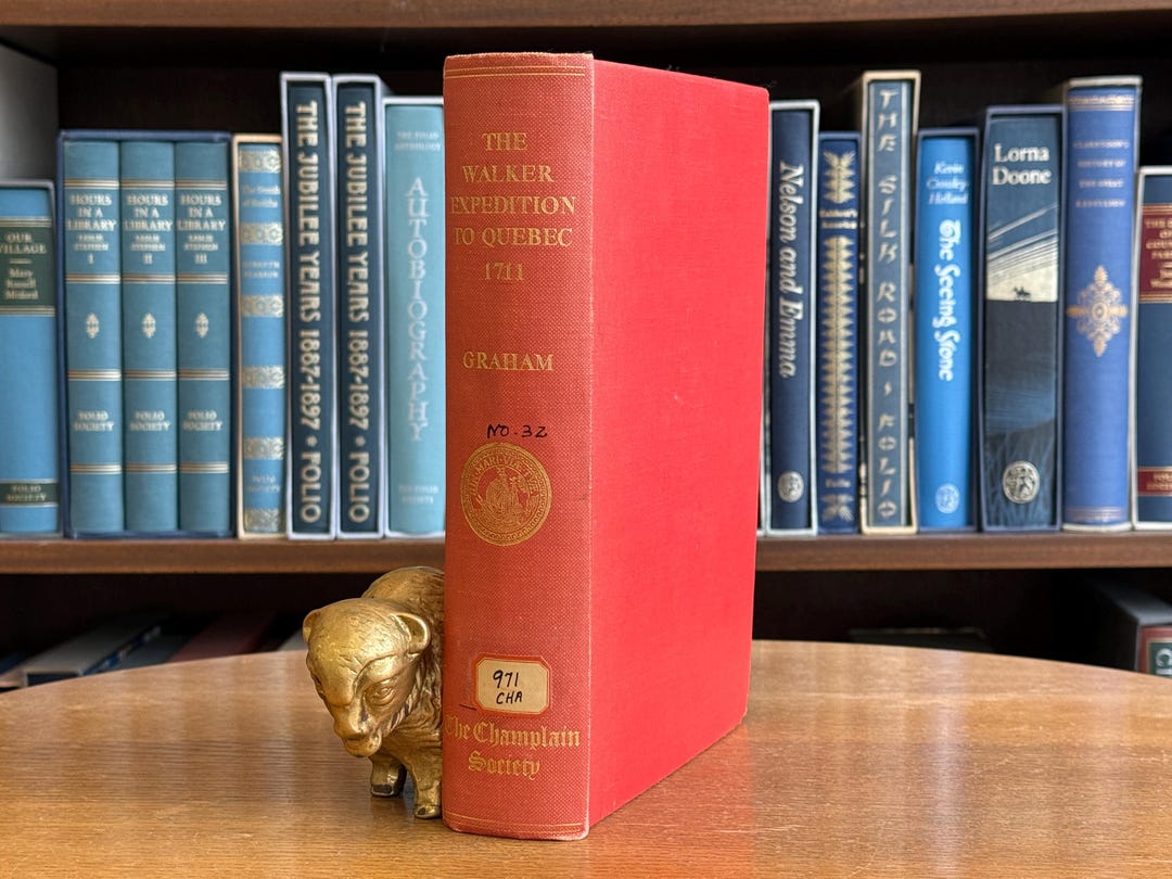 1953, the Walker Expedition to Quebec, 1711 by Gerald S. Graham [ed ...
