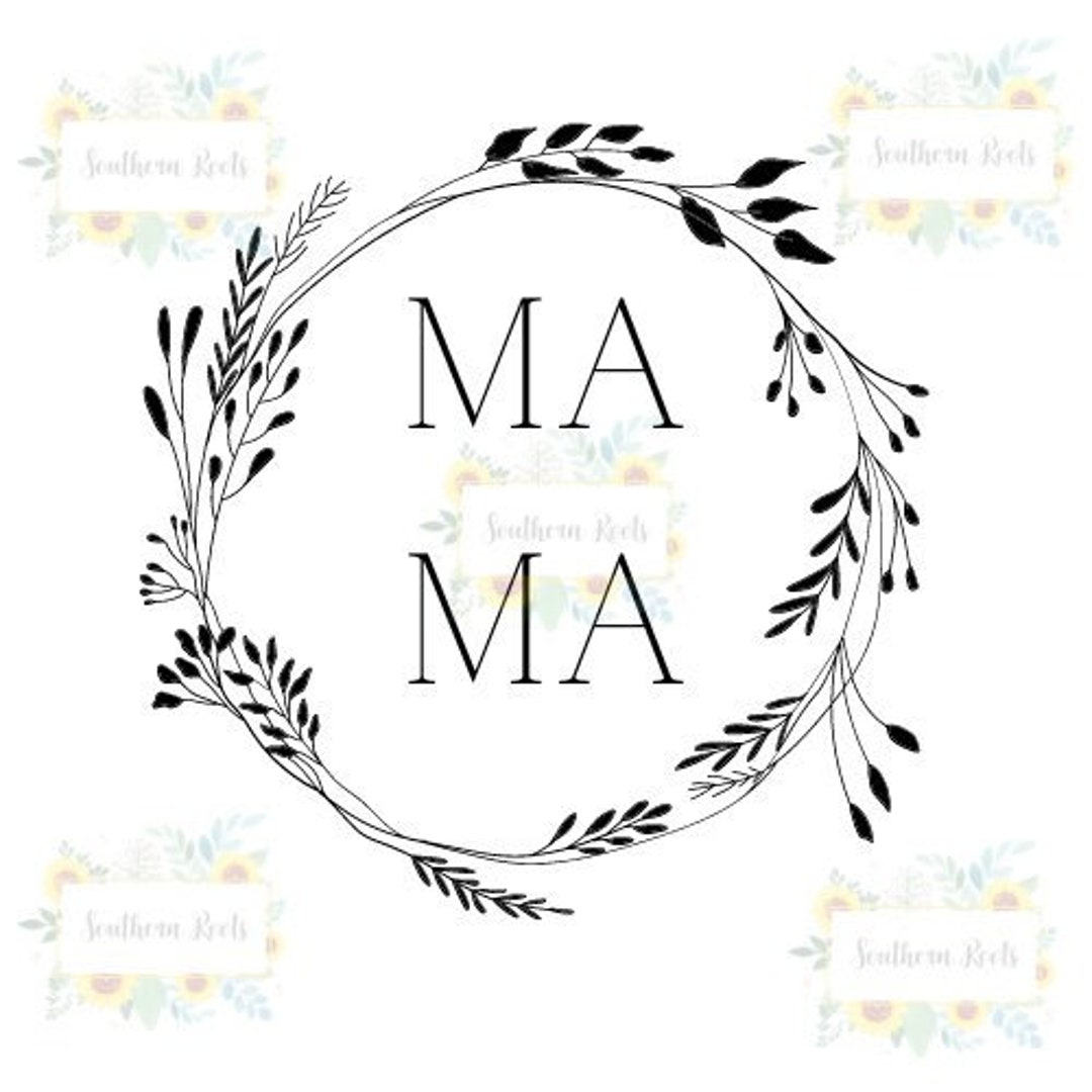 Mama Instant Download Floral Mama Cut File Mothers Etsy