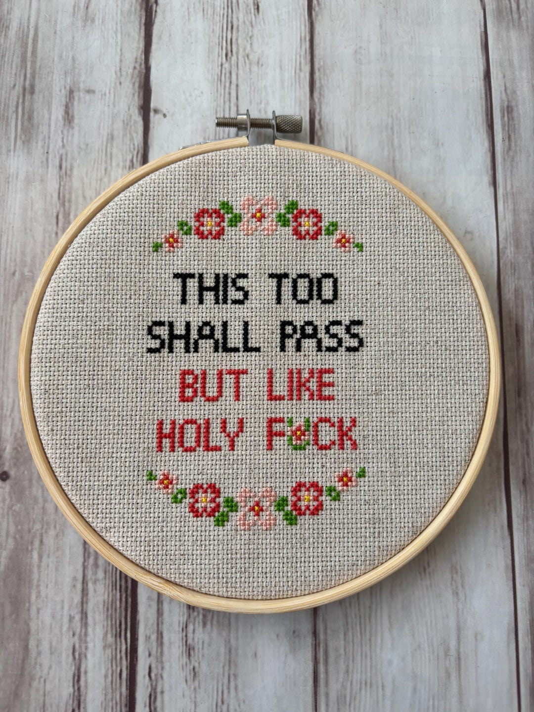 This Too Shall Pass, Completed Cross Stitch, Funny Cross Stitch, Mental ...