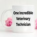 Vet Tech Coffee Mug One Incredible Veterinary Technician - Etsy